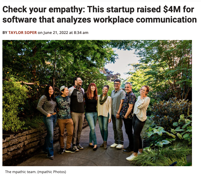 mpathic AI » Check your empathy: This startup raised $4M for software that analyzes workplace ...